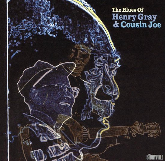 The Blues of Henry Gray & Cousin Joe by Henry Gray / Cousin Joe (Album ...