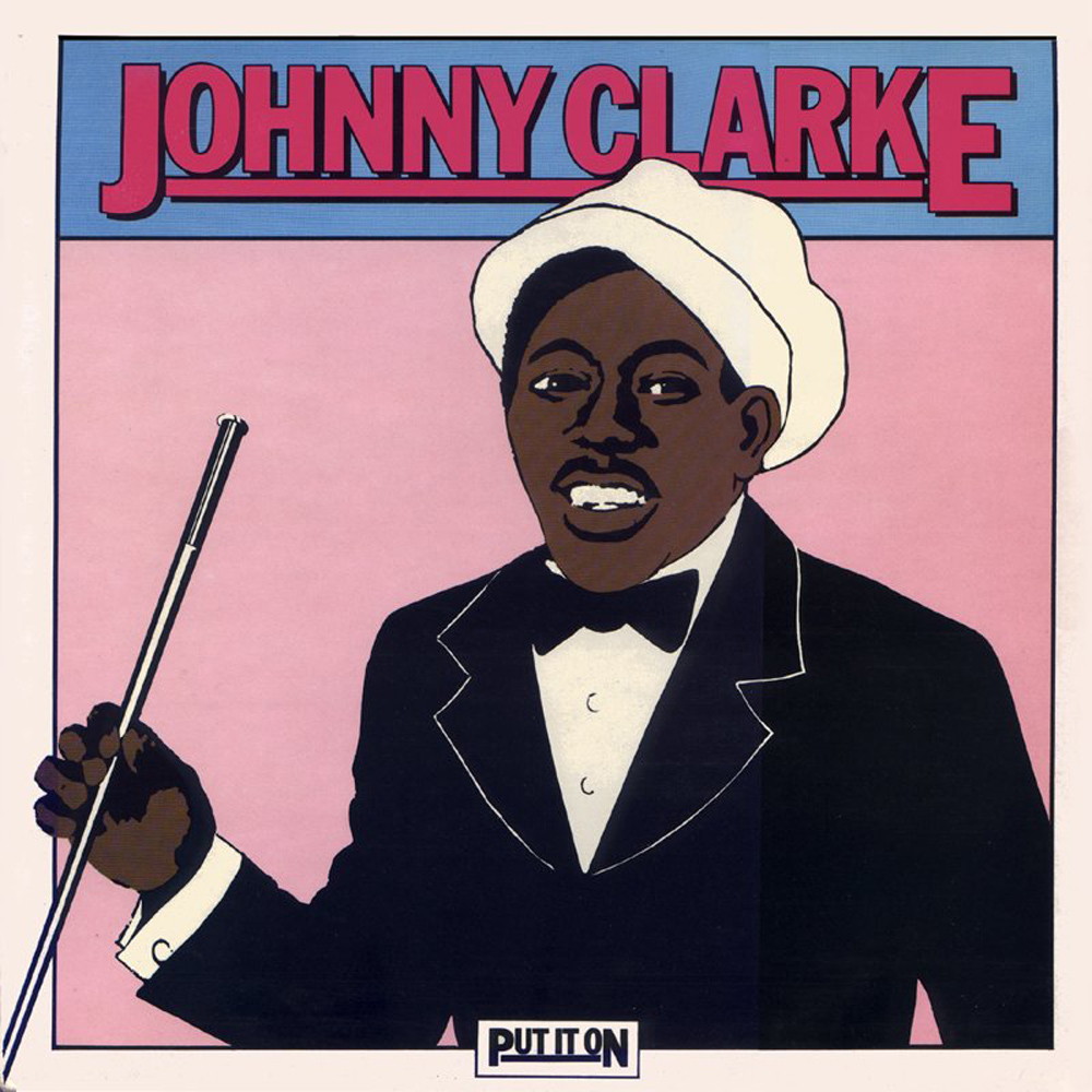 Put It On by Johnny Clarke (Album, Reggae): Reviews, Ratings, Credits ...