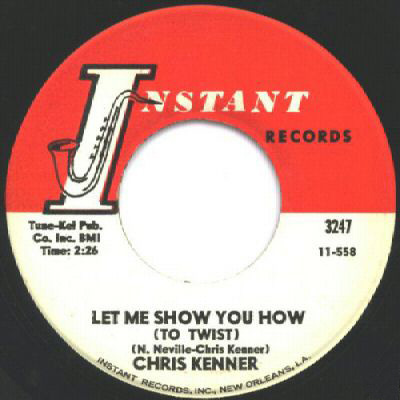 Johnny Little / Let Me Show You How (To Twist) by Chris Kenner (Single ...