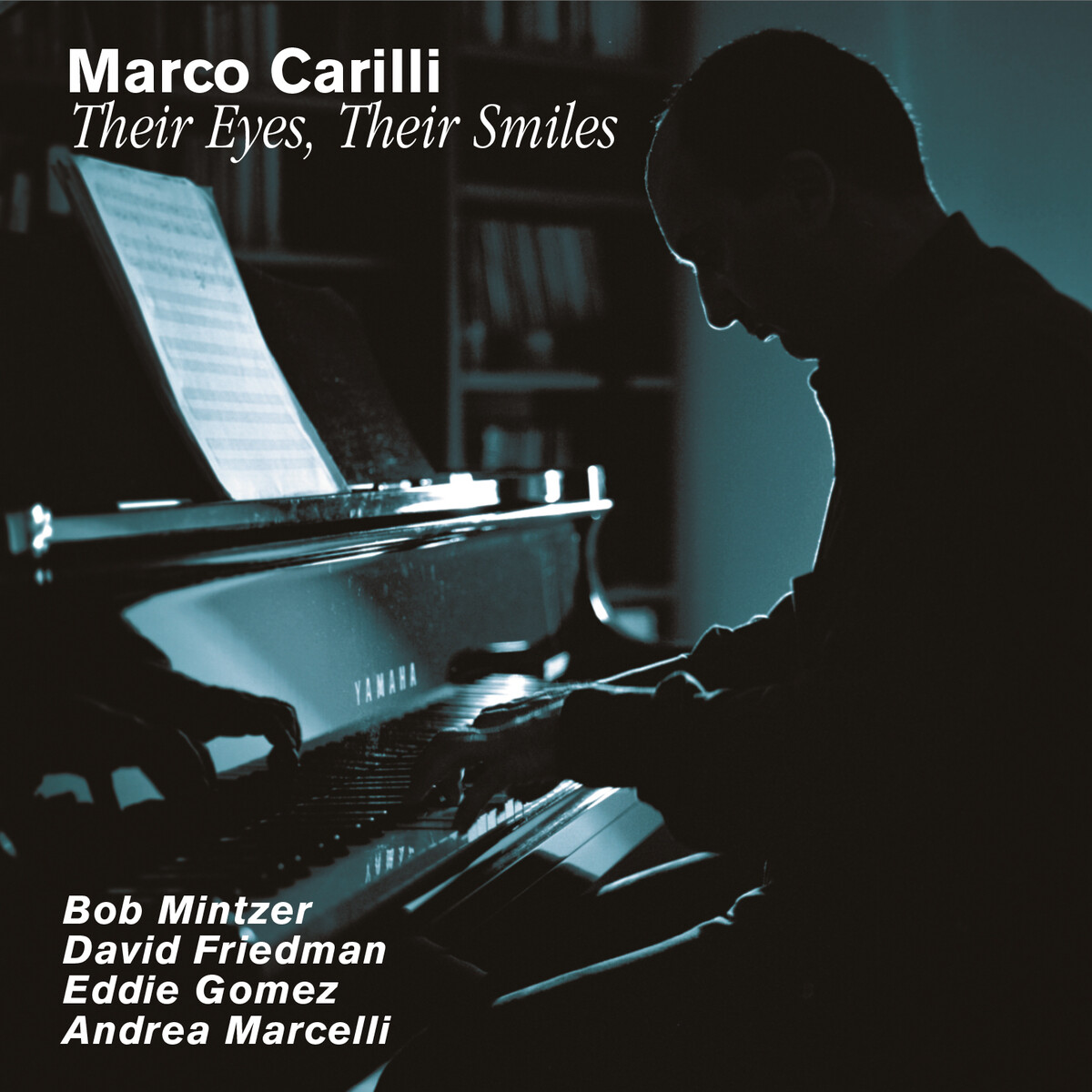 Their Eyes, Their Smiles by Marco Carilli (Album; Splasc(h); CDH845.2 ...