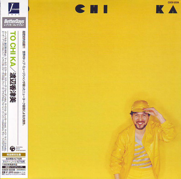 To Chi Ka by 渡辺香津美 [Kazumi Watanabe] (Album; Columbia Music ...