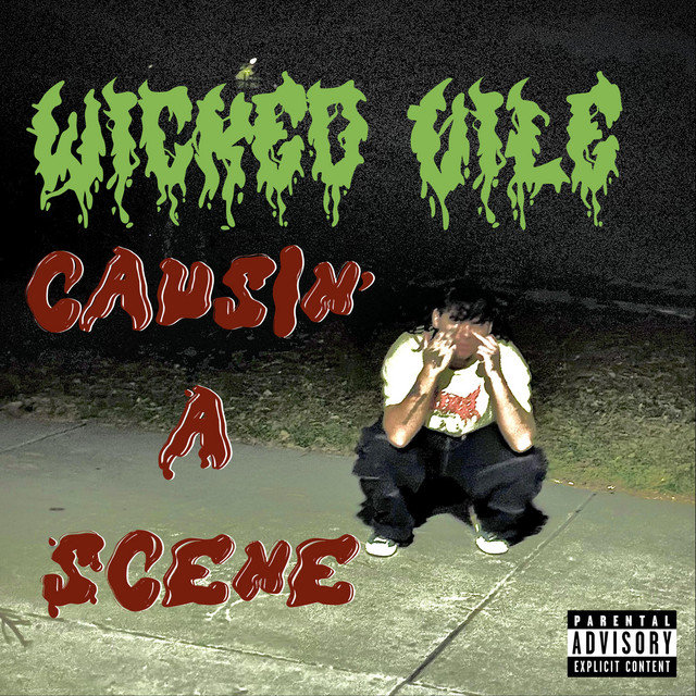 CAUSIN' A SCENE by WICKED VILE (Single, Horrorcore): Reviews, Ratings ...