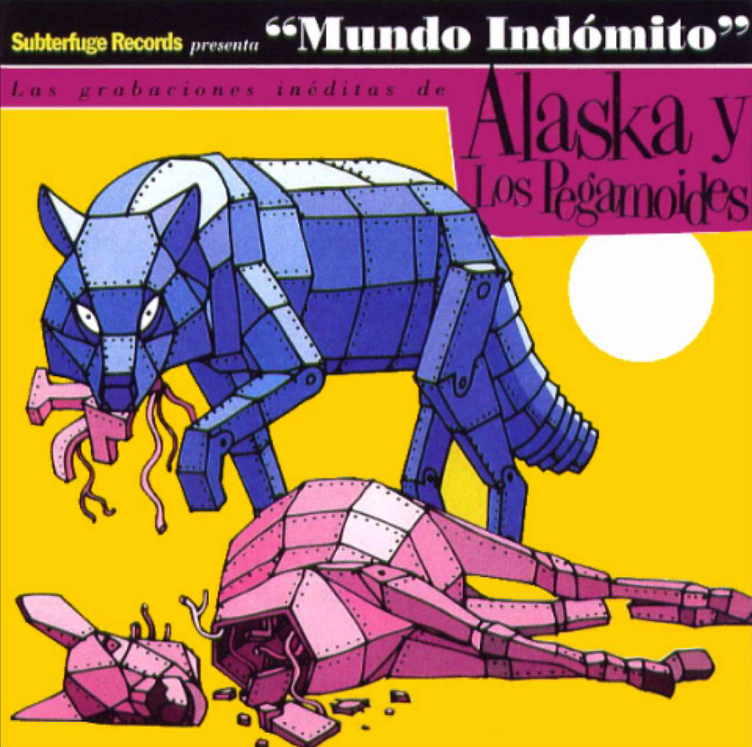 Mundo indómito by Alaska y Los Pegamoides (Additional release, Post ...