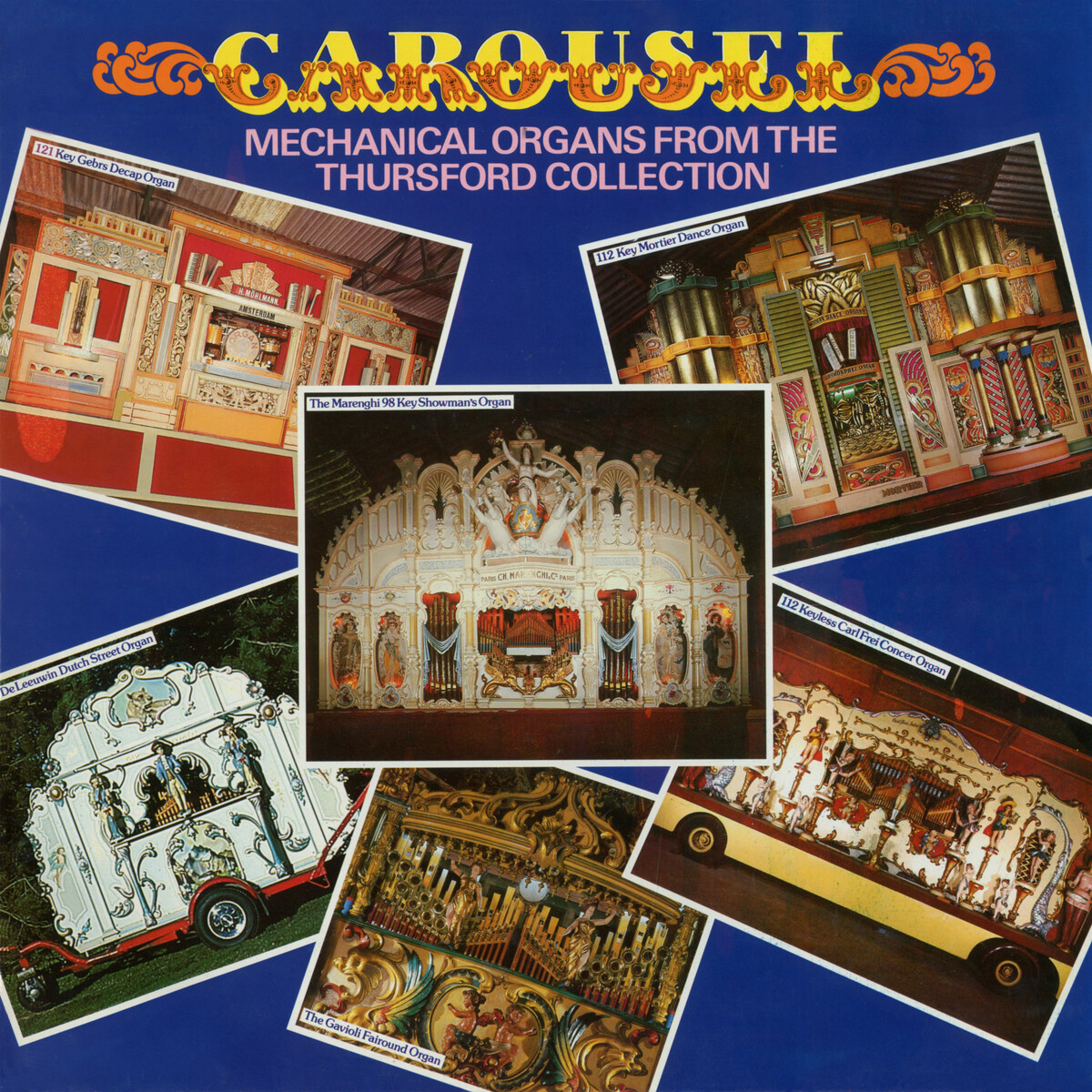 Carousel: Mechanical Organs From the Thursford Collection by Various ...