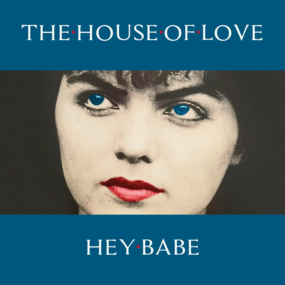 Hey Babe by The House of Love (Single): Reviews, Ratings, Credits, Song ...