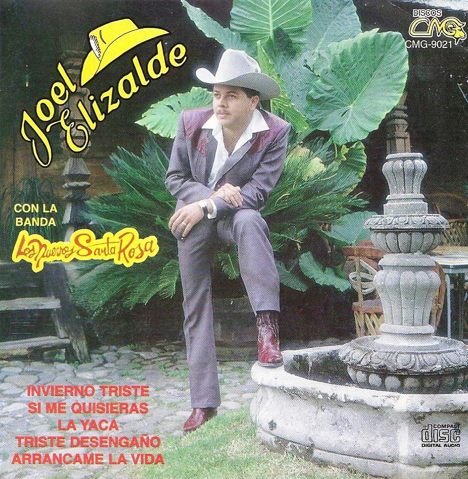 Con la Banda Los Nuevo Santa Rosa by Joel Elizalde (Album; CMG-9021 ...