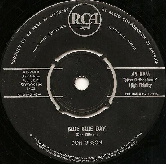 Blue Blue Day / Too Soon to Know by Don Gibson (Single; RCA; 47-7010 ...