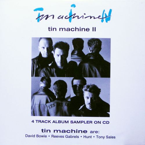 Tin Machine II - 4 Track Album Sampler on CD by Tin Machine (Additional ...