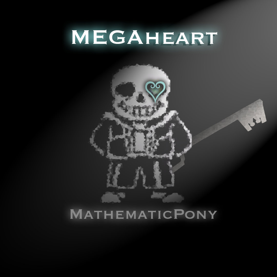 MEGAHEART (KH + Undertale) by MathematicPony (Single): Reviews, Ratings ...