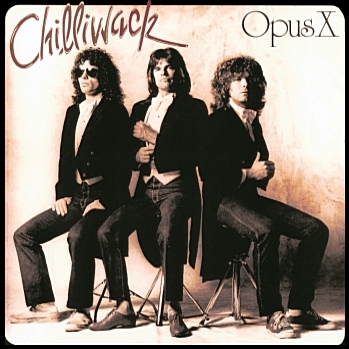 Opus X by Chilliwack (Album, AOR): Reviews, Ratings, Credits, Song list ...