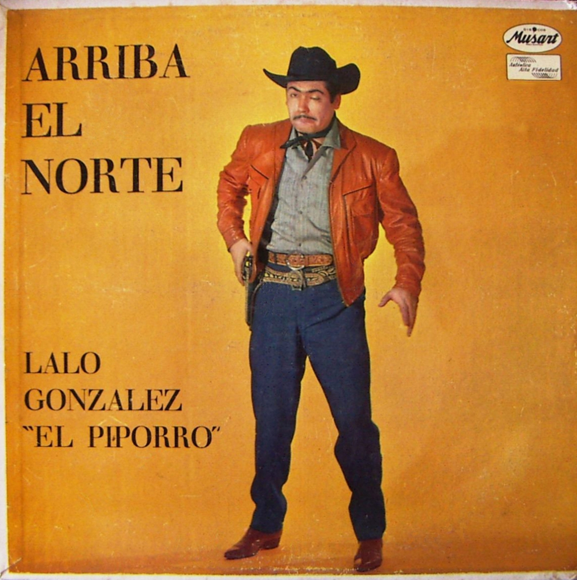 Arriba El Norte by Lalo González "El Piporro" (Album, Norteño): Reviews ...