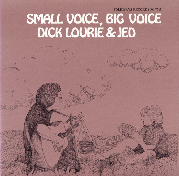Small Voice, Big Voice by Dick Lourie & Jed (Album, Children's Music ...