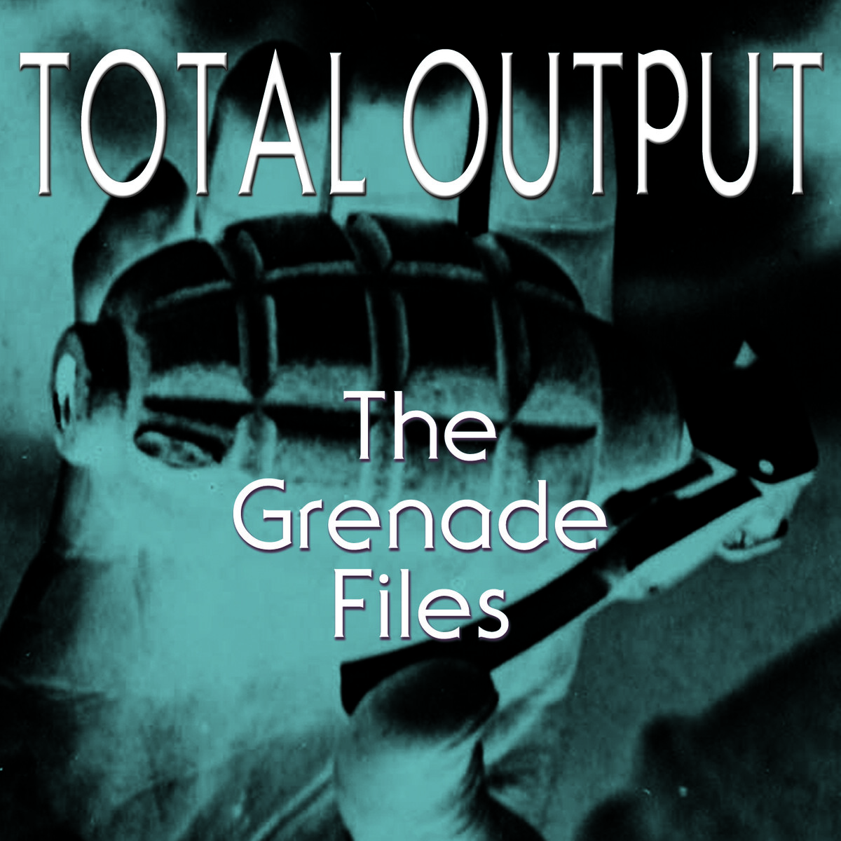The Grenade Files by Total Output (Album, Acidcore): Reviews, Ratings ...