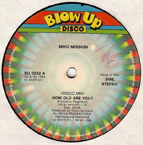 How Old Are You By Miko Mission Single Italo Disco Reviews