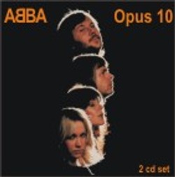Opus 10 by ABBA (Bootleg, Pop): Reviews, Ratings, Credits, Song list ...