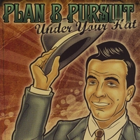Plan B Pursuit Albums: songs, discography, biography, and listening ...