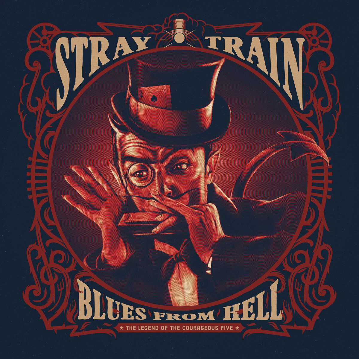 Blues From Hell: The Legend of the Courageous Five by Stray Train ...