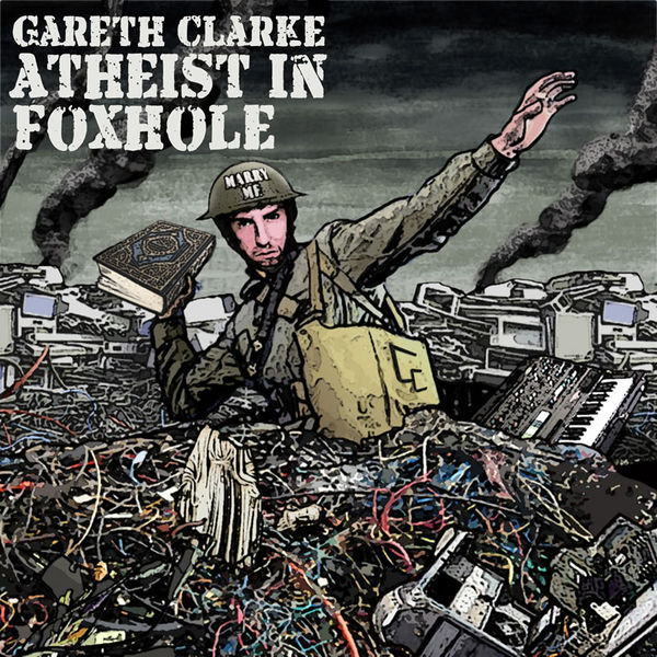 Atheist In Foxhole EP by Gareth Clarke (EP, IDM): Reviews, Ratings ...