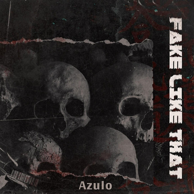 Fake Like That by Azulo (Single): Reviews, Ratings, Credits, Song list ...