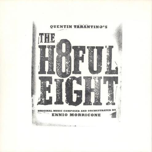 Quentin Tarantino's The H8ful Eight by Ennio Morricone (Album; Decca ...