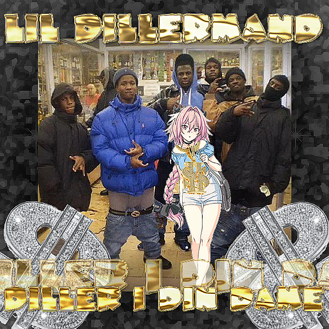 DILLER I DIN DAME by Lil Dillermand (Mixtape, Comedy Rap): Reviews ...