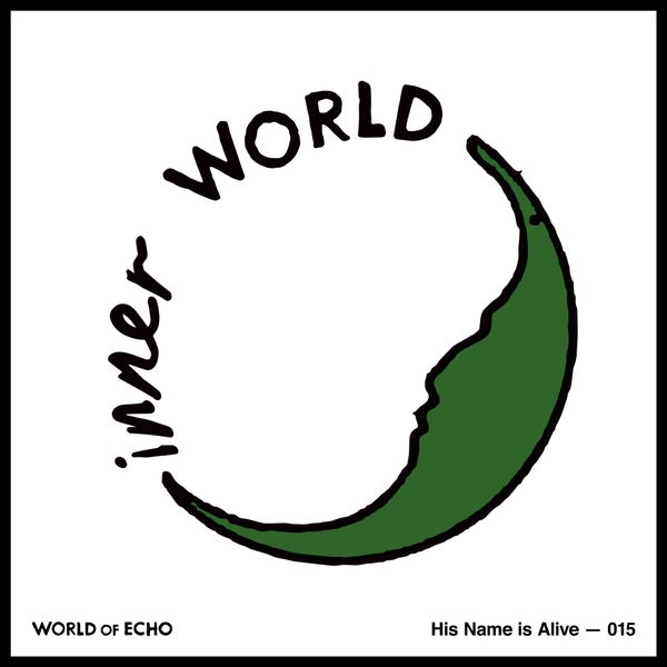 Inner World 015 by His Name Is Alive (DJ Mix): Reviews, Ratings ...