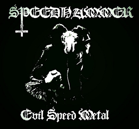 Evil Speed Metal by Speedhammer (Additional release): Reviews, Ratings ...
