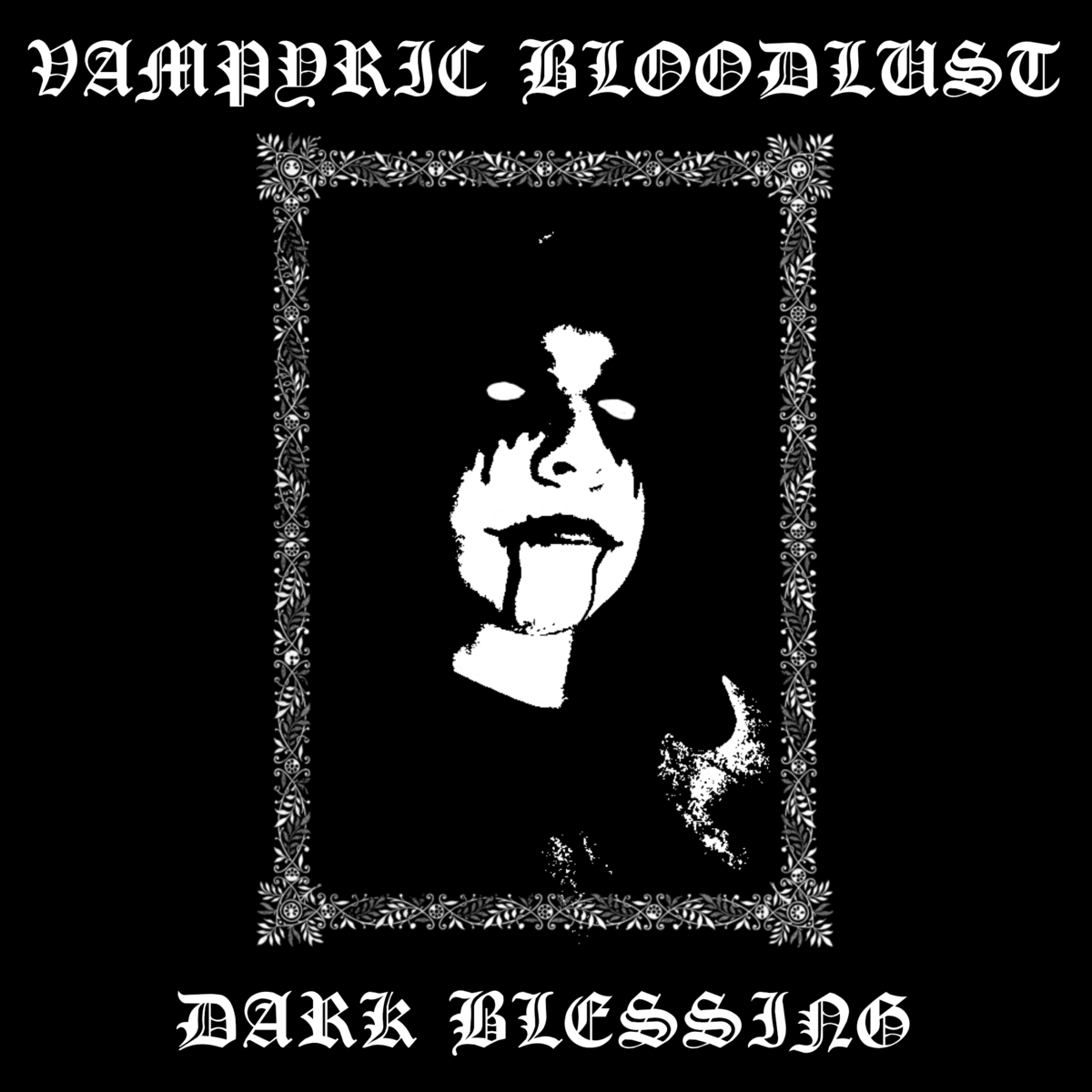 Dark Blessing by Vampyric Bloodlust (Album): Reviews, Ratings, Credits ...