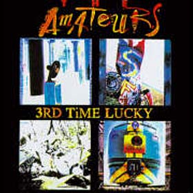 3rd Time Lucky by The Amateurs (Album): Reviews, Ratings, Credits, Song ...