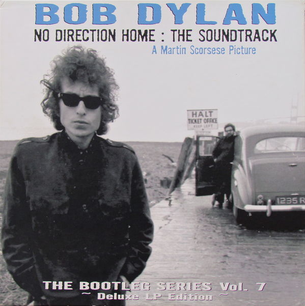 The Bootleg Series Vol. 7: No Direction Home: The Soundtrack by Bob ...