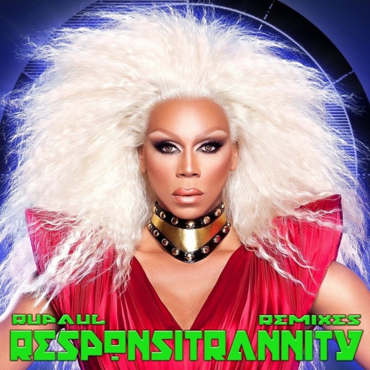 Responsitrannity (Remixes) by RuPaul (Single): Reviews, Ratings ...