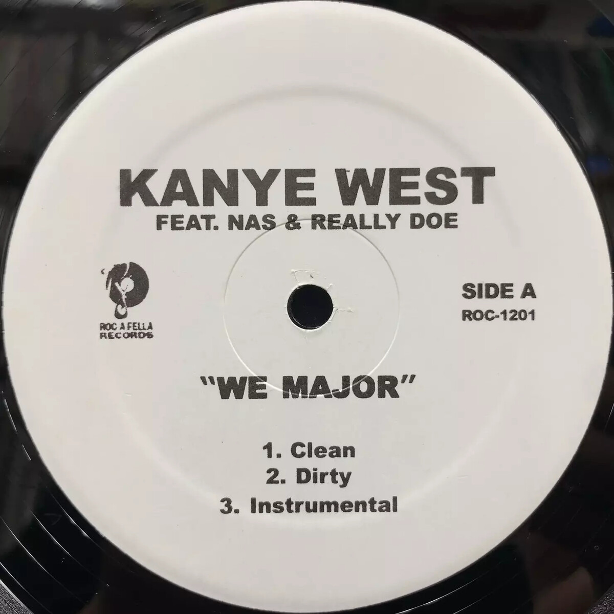 We Major / Drive Slow by Kanye West (Bootleg; (Counterfeit); Roc-A ...