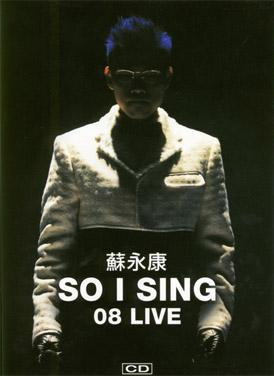 So I Sing 08 Live (2CD) by 蘇永康 [William So] (Album): Reviews, Ratings ...