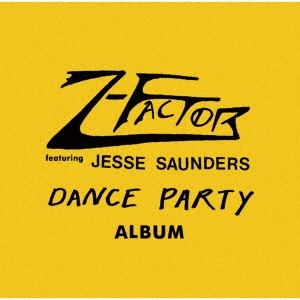 Dance Party Album by Z-Factor (Album; PCD-24836): Reviews, Ratings ...