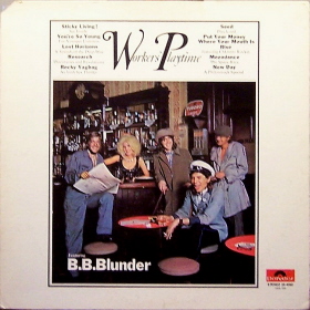 Workers' Playtime by B.B. Blunder (Album, Psychedelic Rock): Reviews ...