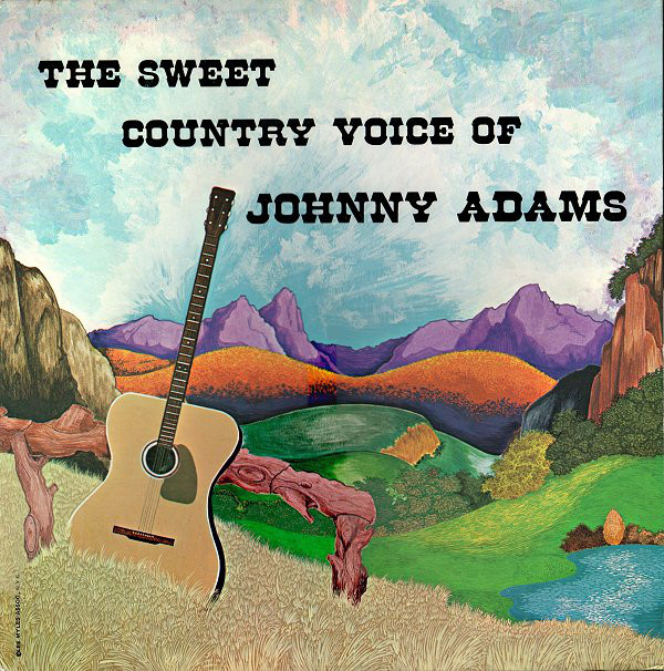 The Sweet Country Voice of Johnny Adams by Johnny Adams (Album ...