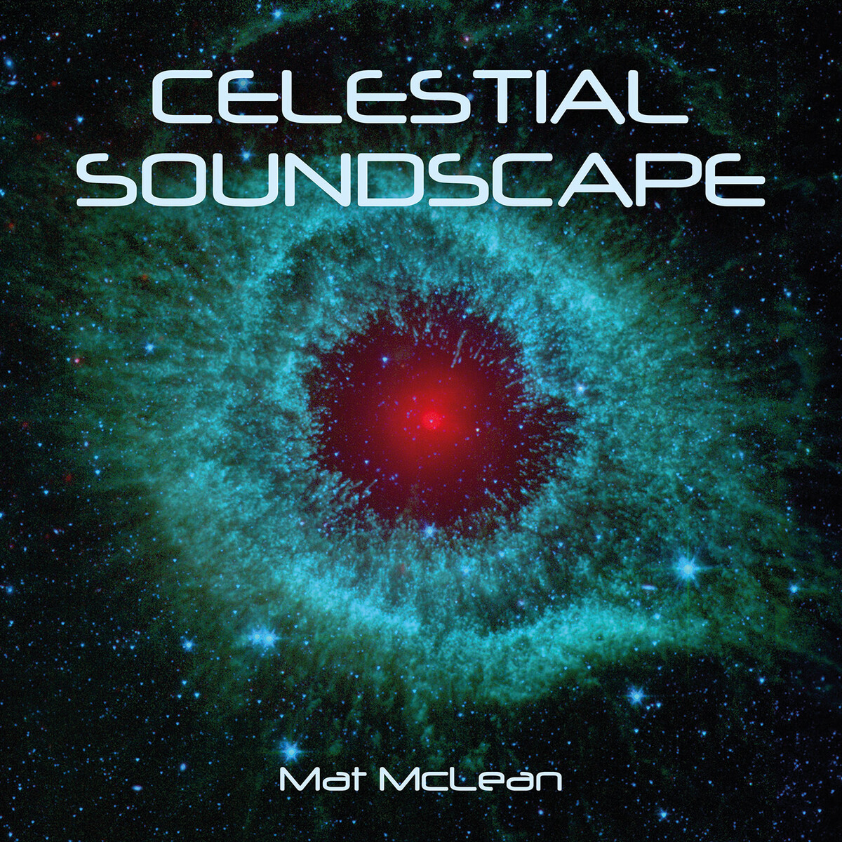 Celestial Soundscape by Mat McLean (Album, Progressive Electronic ...