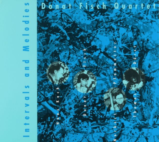Intervals and Melodies by Donat Fisch Quartet (Album): Reviews, Ratings ...