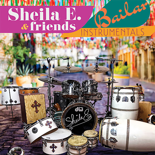 Sheila E. & Friends: Bailar Instrumentals by Sheila E. (Additional ...