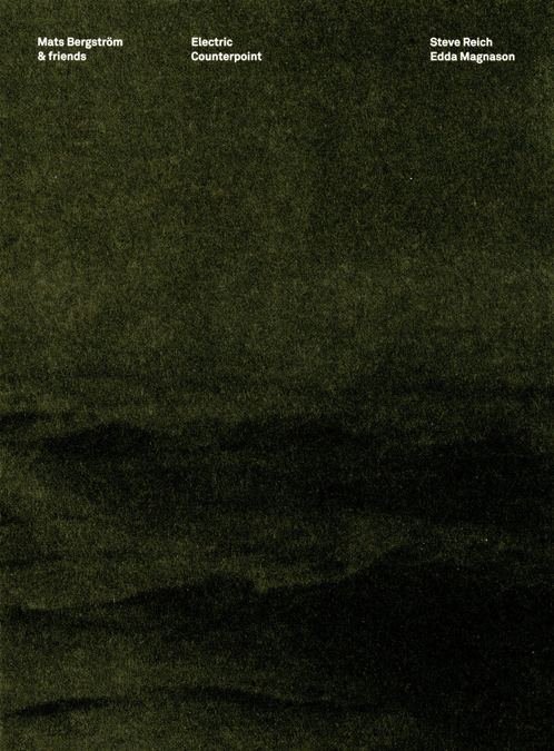 Electric Counterpoint by Mats Bergström (Album, Post-Minimalism ...