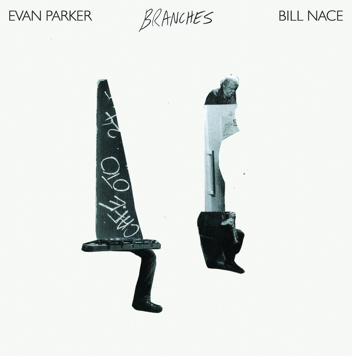 Branches (Live at Cafe OTO) by Evan Parker & Bill Nace (Album; Open ...