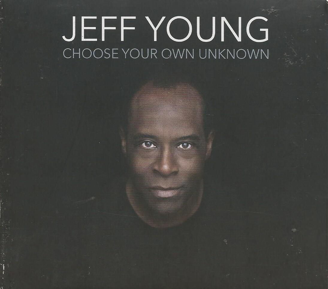 Choose Your Own Unknown by Jeff Young (Album): Reviews, Ratings ...