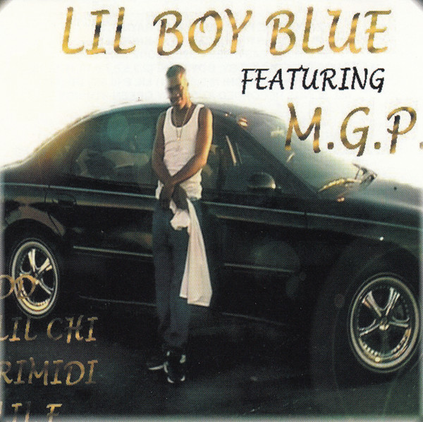 Lil Boy Blue by Lil Boy Blue Featuring M.G.P. (Album): Reviews, Ratings, Credits, Song list ...