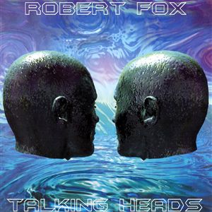 Talking Heads by Robert Fox (Album): Reviews, Ratings, Credits, Song ...