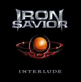 Interlude + Helloween'99 Single by Iron Savior (Album; Svr HII-KV146 ...