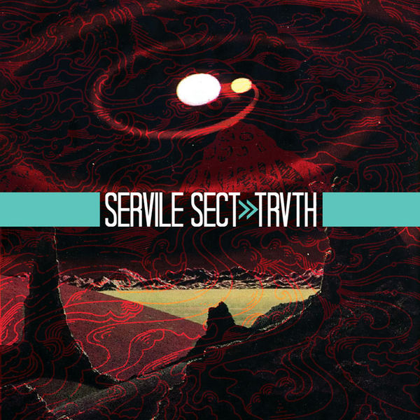 Trvth by Servile Sect (Album, Drone): Reviews, Ratings, Credits, Song ...