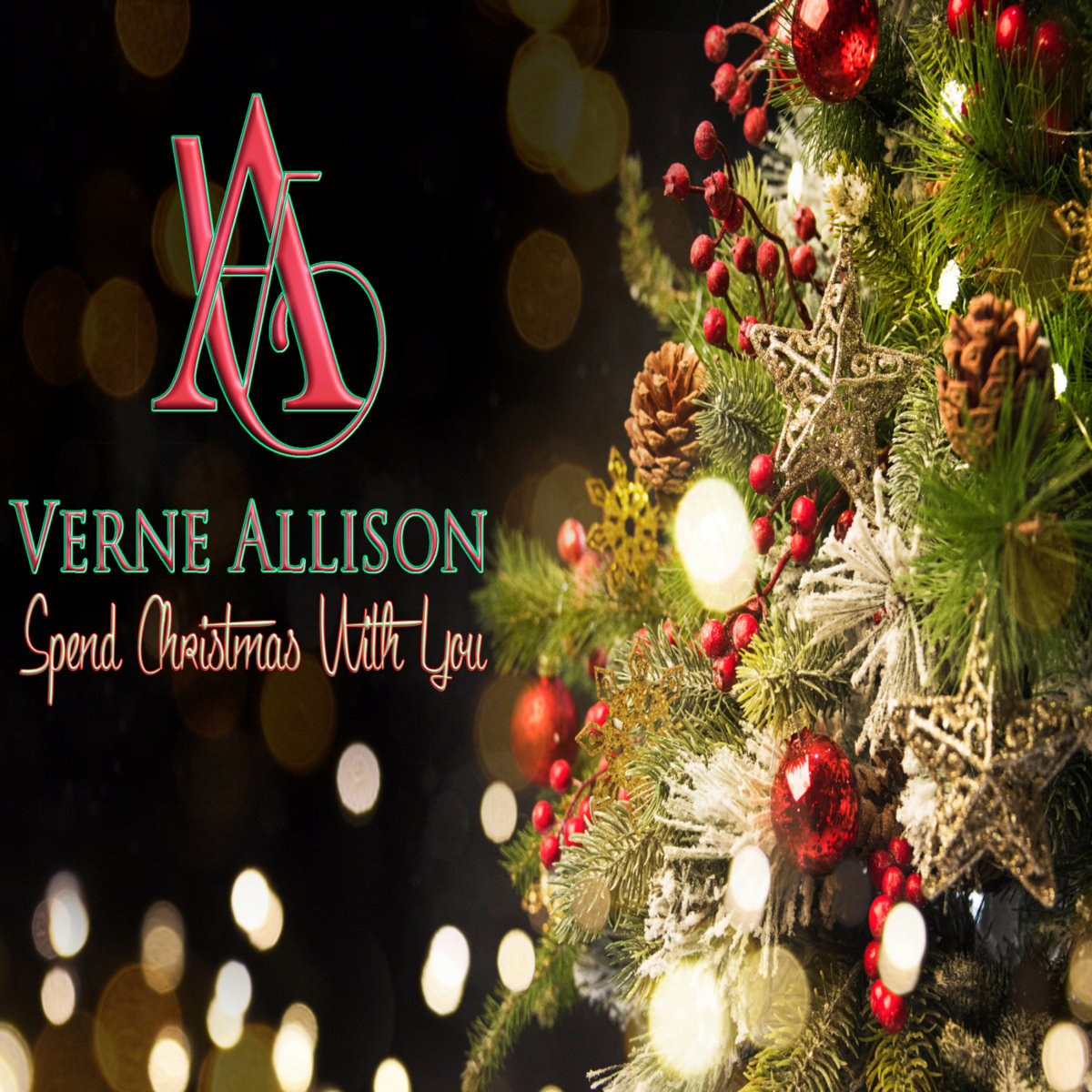 Spend Christmas with You by Verne "VA" Allison (Single, Smooth Soul ...
