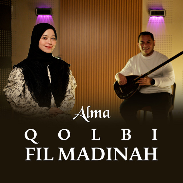 Qolbi Fil Madinah by Alma (Single; Injaz Digital): Reviews, Ratings ...