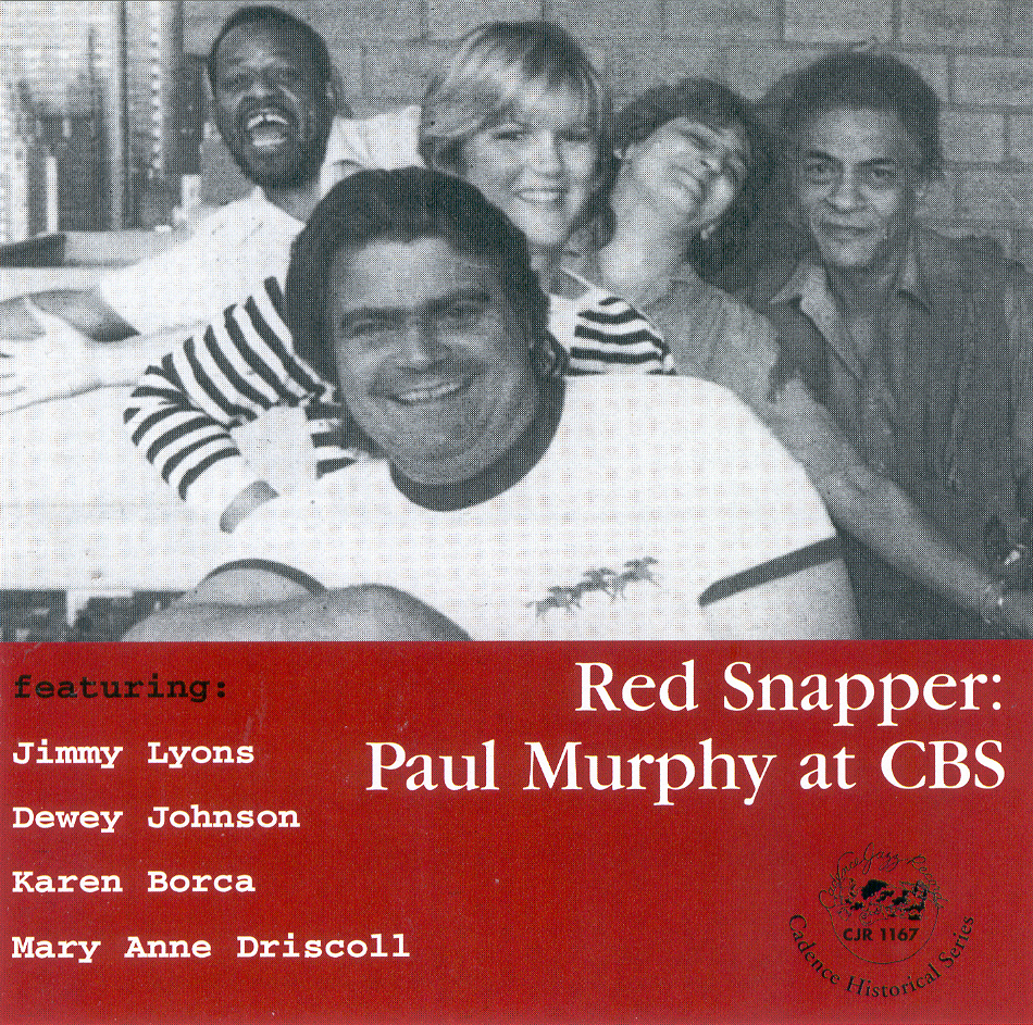 Red Snapper: Paul Murphy at CBS by Paul Murphy (Album, Free Jazz ...