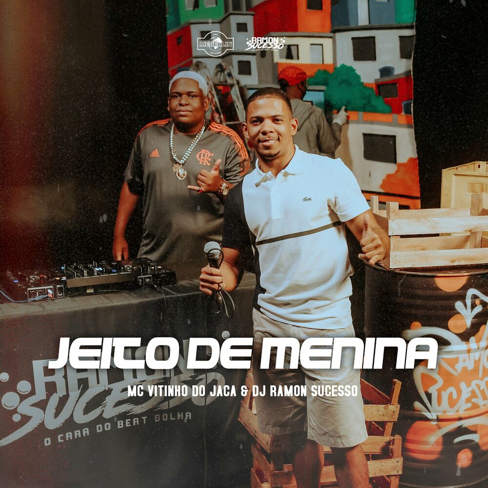 Jeito de menina by MC Vitinho do Jaca & DJ Ramon Sucesso (Single, Funk ...